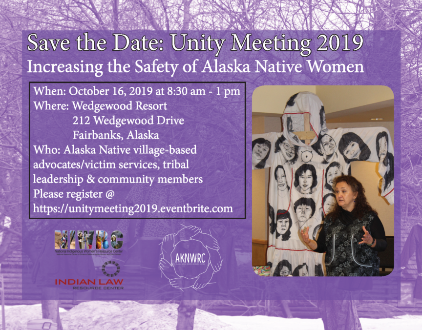Save the Date: 2019 Unity Meeting | Alaska Native Women's Resource Center